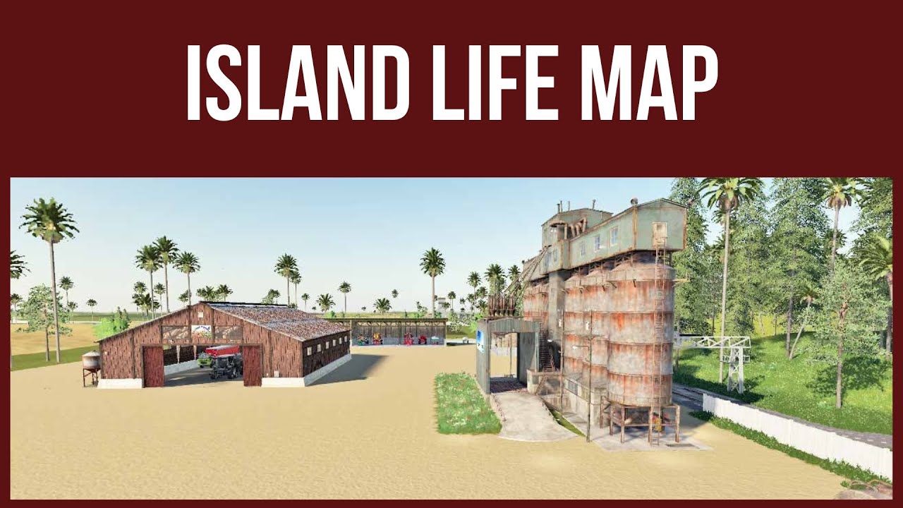 Farming Simulator 19 – ISLAND LIFE MAP - YouTube