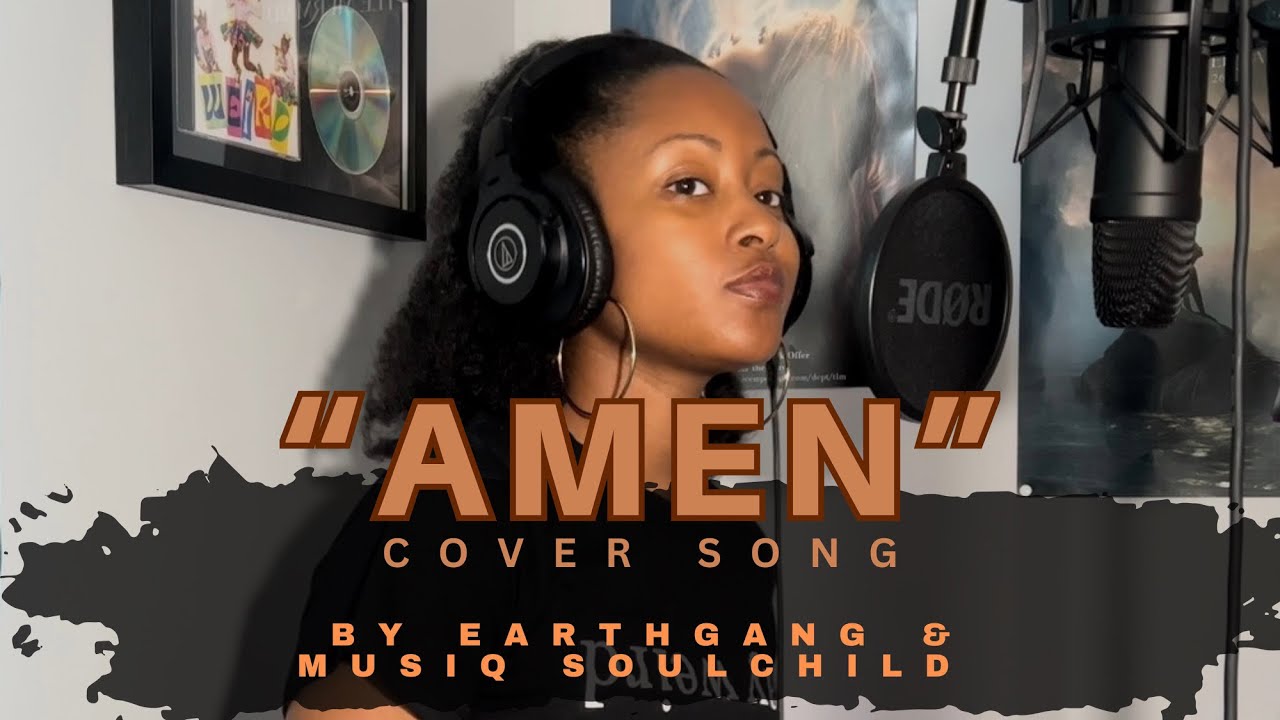 Queen Lex covers “Amen”: by Earthgang & Musiq Soulchild - YouTube