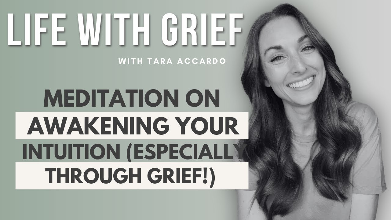 095. Meditation on Awakening Your Intuition (Especially Through Grief ...