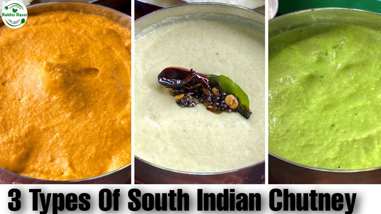3 South Indian Chutney Recipe | How to Make Delicious Chutney at Home ...