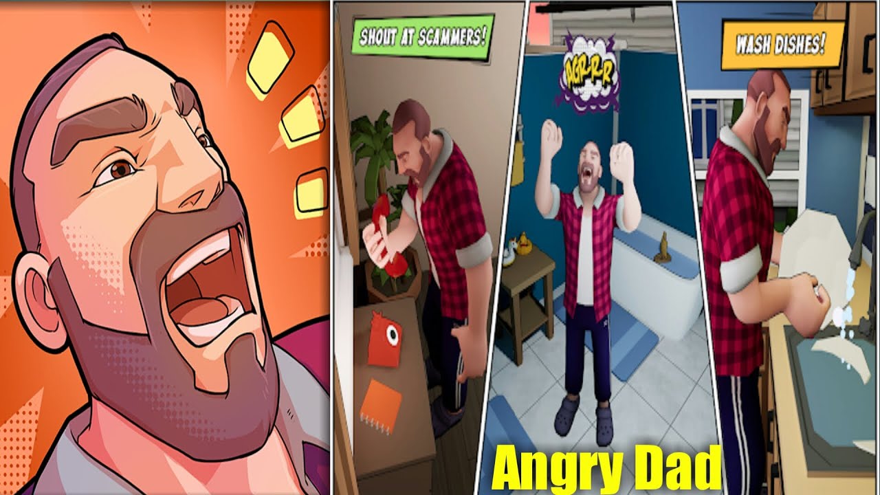 Angry Dad : Arcade simulator Gameplay | Next Level Dad Anger 😱 - YouTube