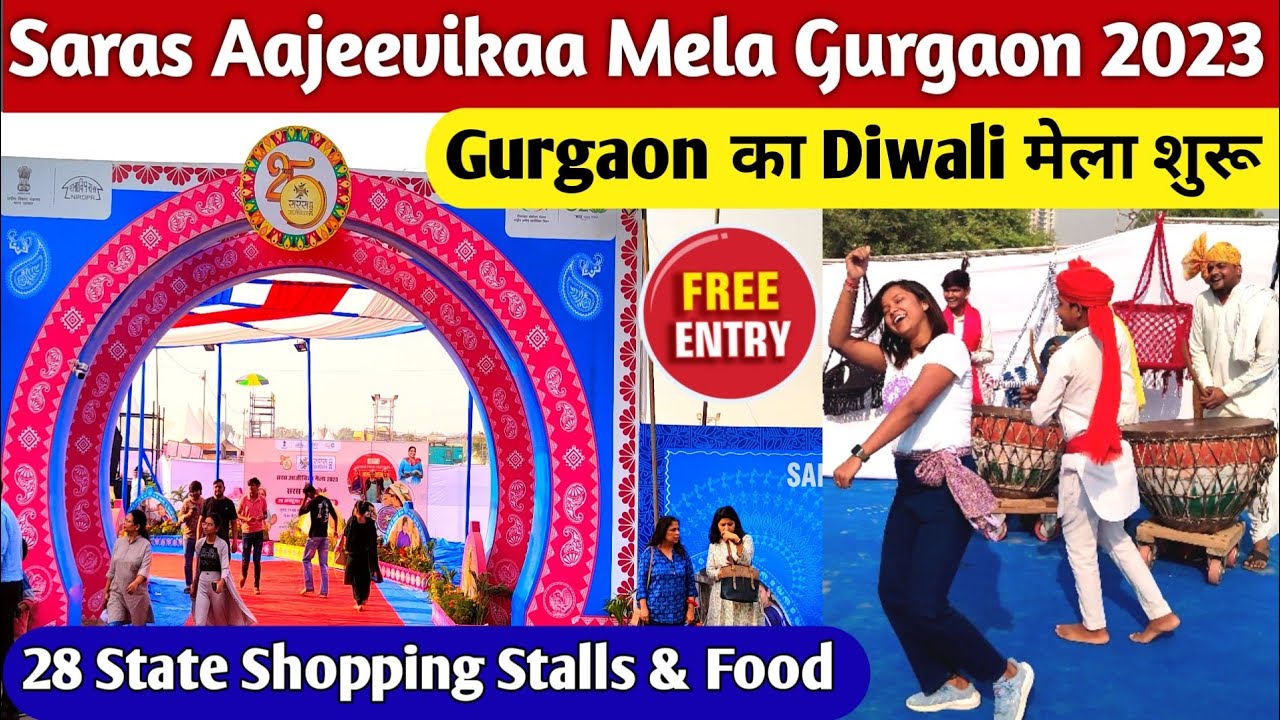 Saras Mela Gurgaon 2023 | Saras Aajeevikaa Mela 2023 Gurgaon | Diwali ...