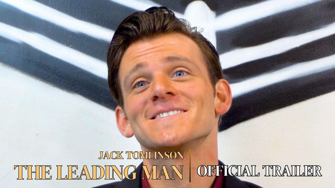 Jack Tomlinson: The Leading Man | Official Trailer - YouTube