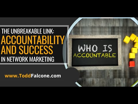 The Unbreakable Link: Accountability and Success in Network Marketing ...