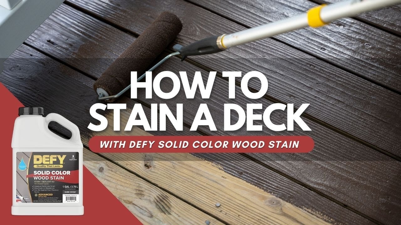How to Stain a Deck With DEFY Solid Color Wood Stain - YouTube