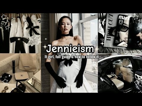 JENNIEISM | It girl, full guide and how to follow it. - YouTube