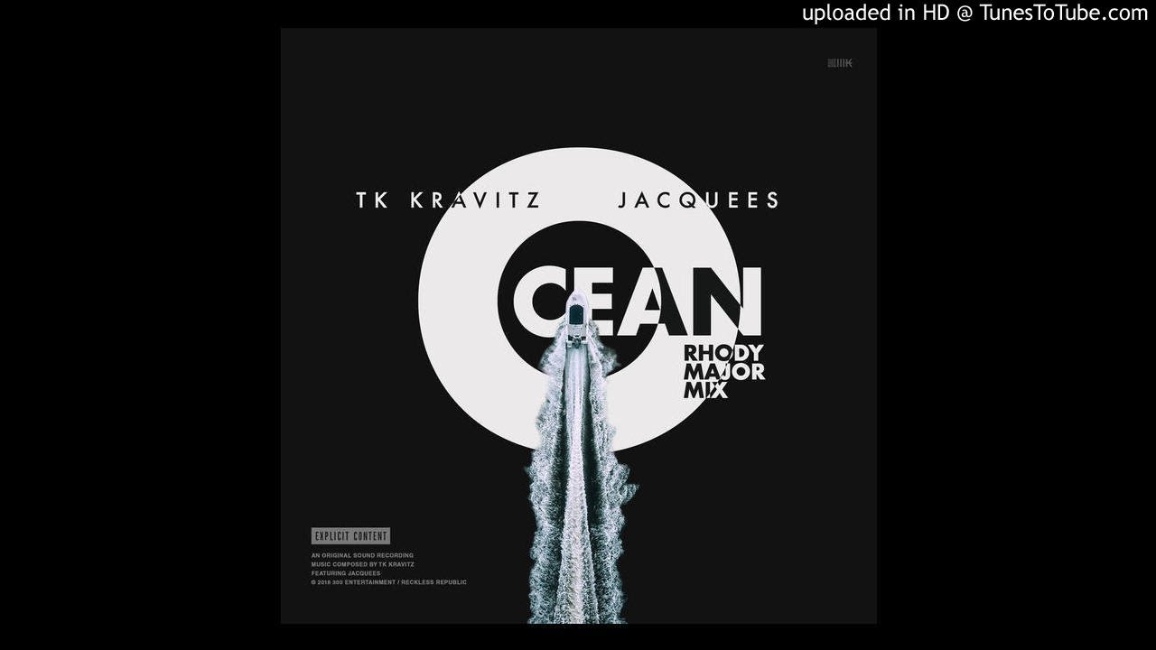 Jacquees & TK Kravitz - Ocean (rhodymajor remix) - YouTube