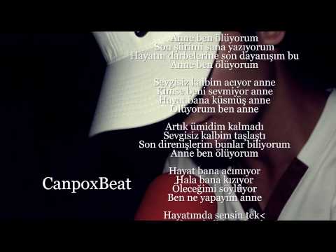 Ölüyorum Ben Anne.. ♫ Şiir .. [CanpoxBeat]