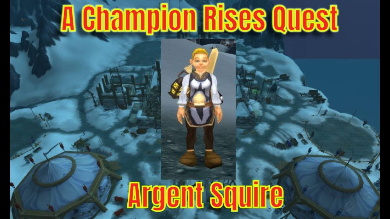 A Champion Rises And Get Argent Squire | WotLk Classic - YouTube