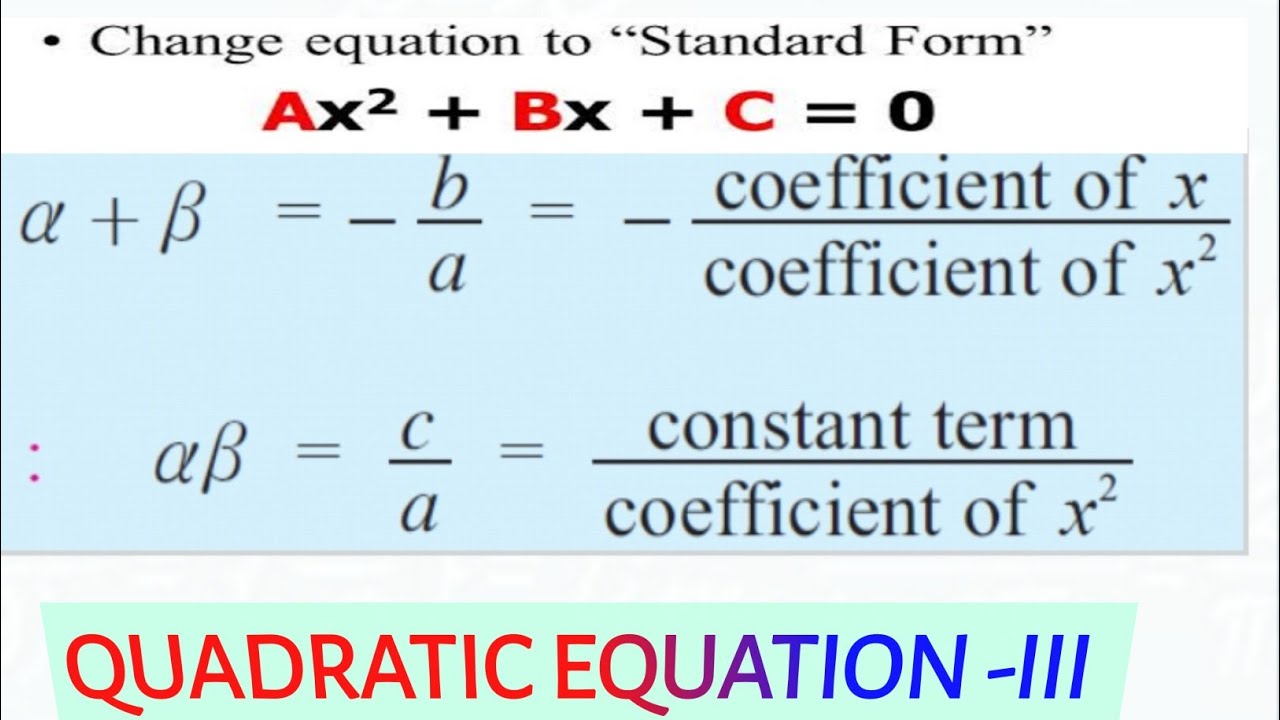 Quadratic Equation Iii Relation Between Roots And Coefficient