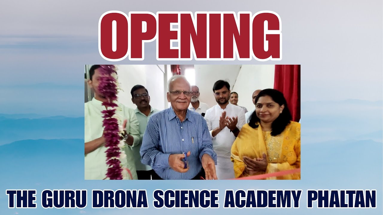 The Opening | The Guru Drona Science Academy Phaltan | By Arvind Nikam ...