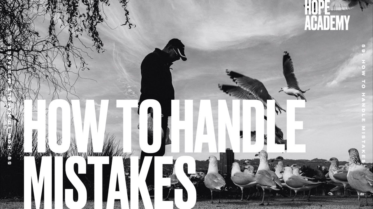 How To Handle Mistakes - YouTube