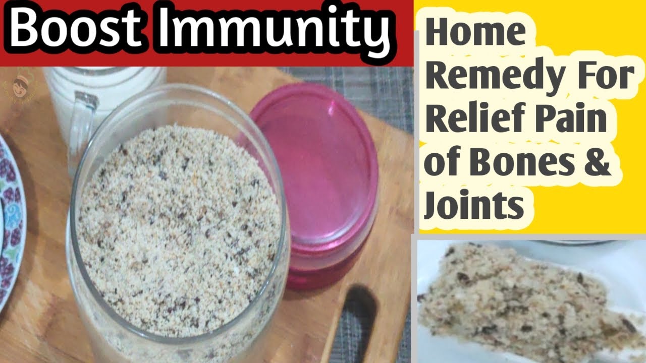 Best Natural Remedy For Relief Pain OF Bones & Joints | Make Strong ...