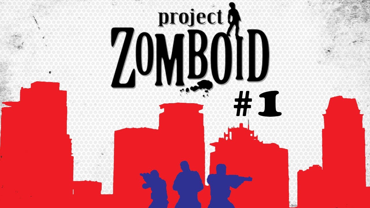[PC] PROJECT ZOMBOID - GAMEPLAY PART 1: INTRO - SURVIVING DAY 1 - LET'S ...