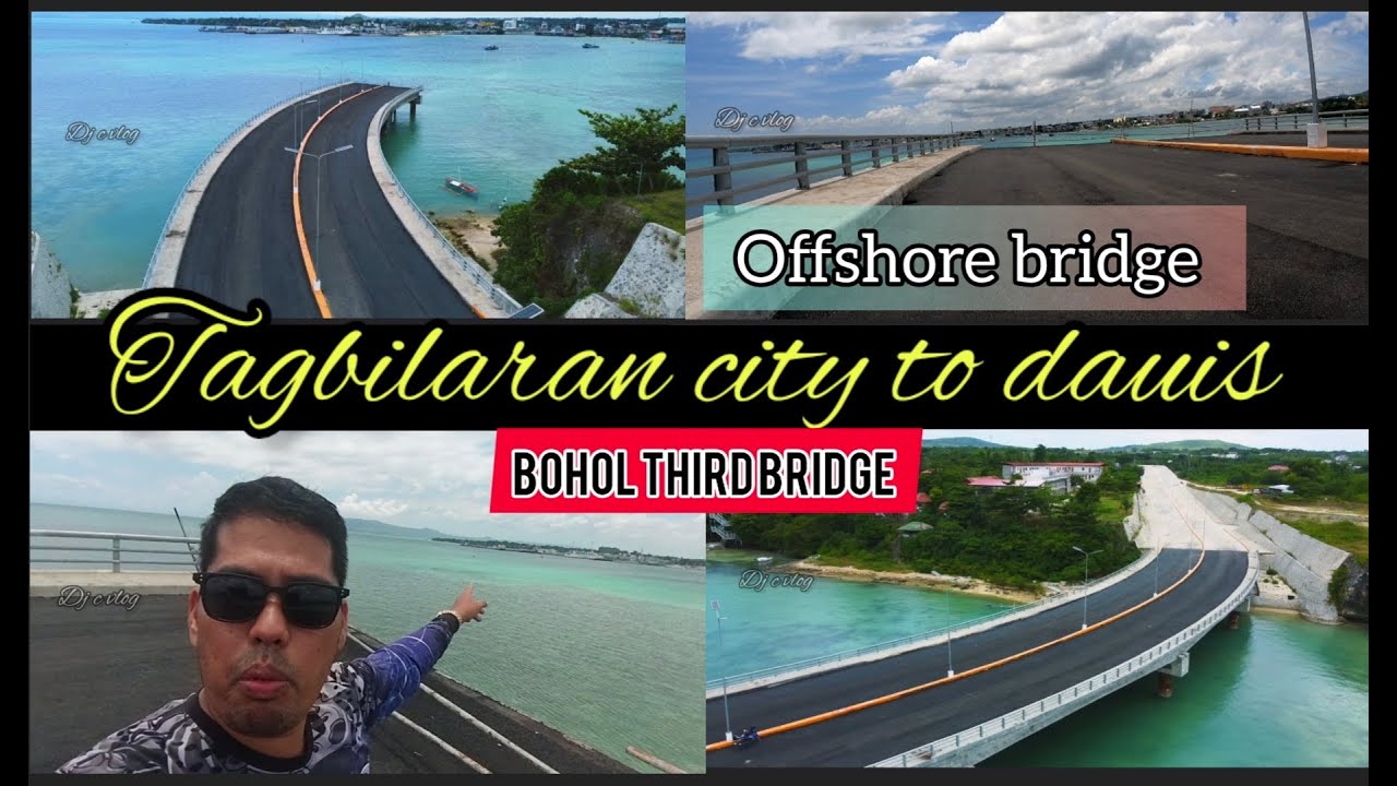 TAGBILARAN DAUIS OFFSHORE BRIDGE, BOHOL THIRD BRIDGE LATEST VIDEO - YouTube