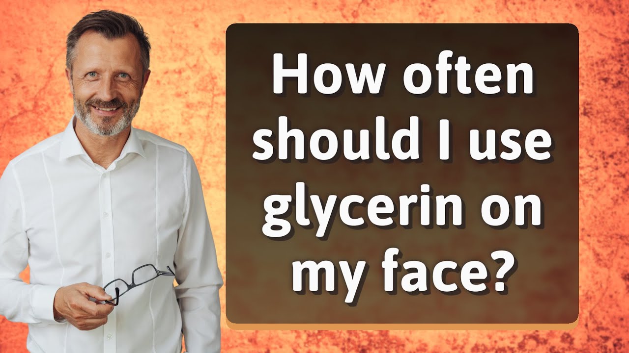 How often should I use glycerin on my face? - YouTube