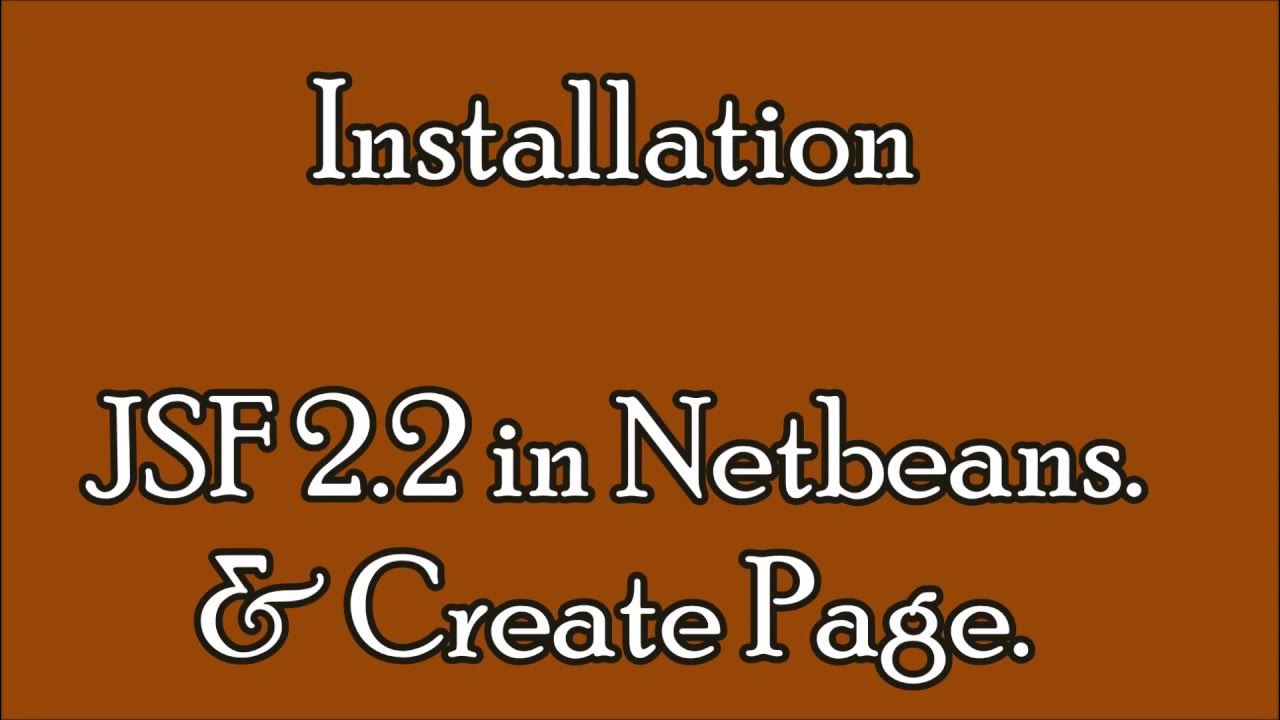 JSF Tutorials for Beginners | Setup & Installation JSF 2.2 in Netbeans and Create Pages - YouTube