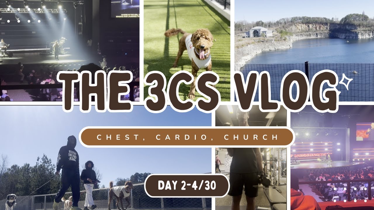 THE 3Cs Vlog | Chest, Cardio, Church| Vlog 2-4 | 30 Day Challenge - YouTube