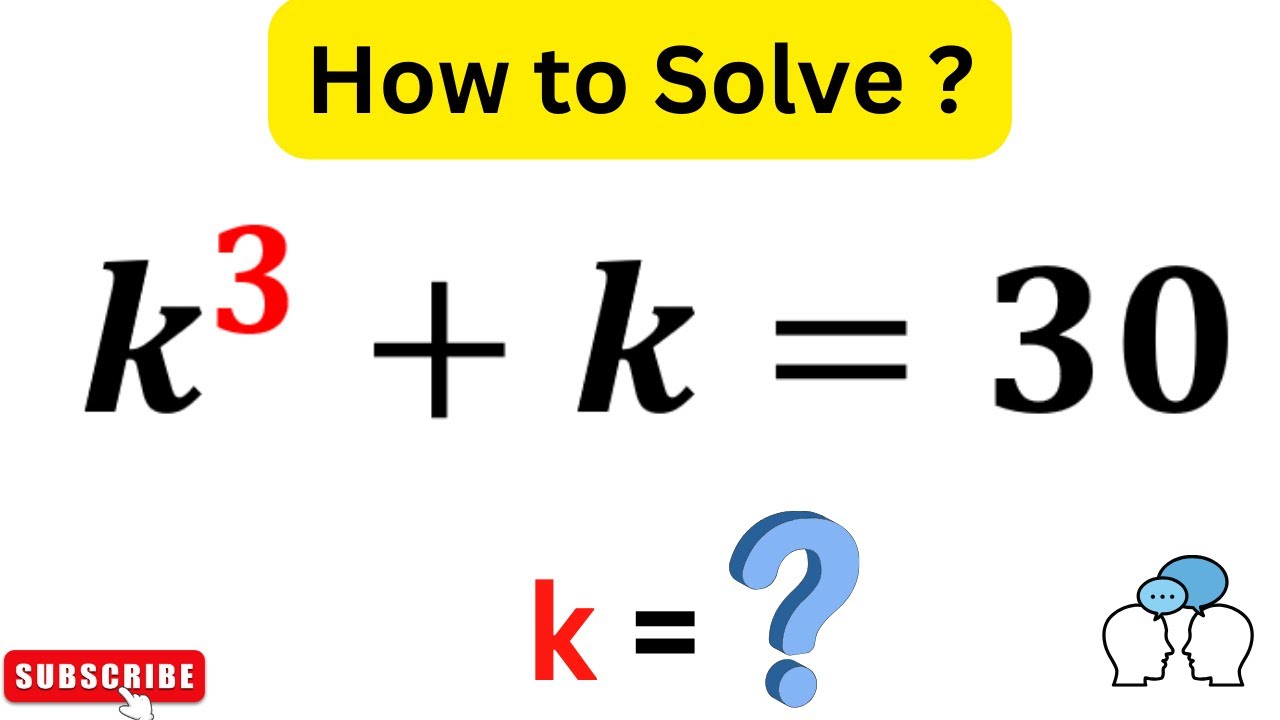 IF k^3+k=30 Then k=? | Learn How to Solve - YouTube