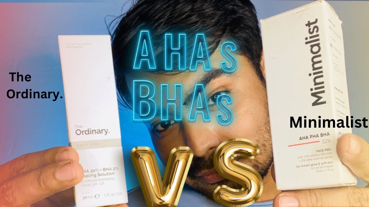 The ordinary vs minimalist skin peeling solution|AHA’s, BHA’s , pHA’s ...