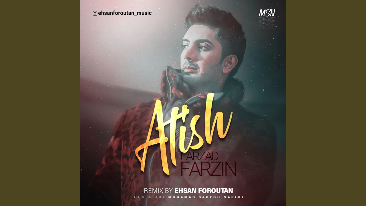 Atish (feat. Farzad Farzin) (Radio Edit) - YouTube