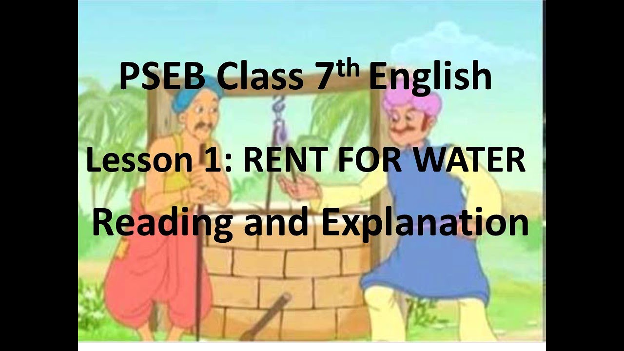 PSEB 7th Class English Lesson 1 Rent For Water Explanation YouTube pseb-7th-class-english-lesson-1-rent-for-water-explanation-youtube