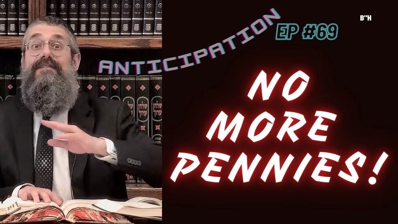"No More Pennies!" is Episode #69 of "ANTICIPATION" Series on “Awaiting ...