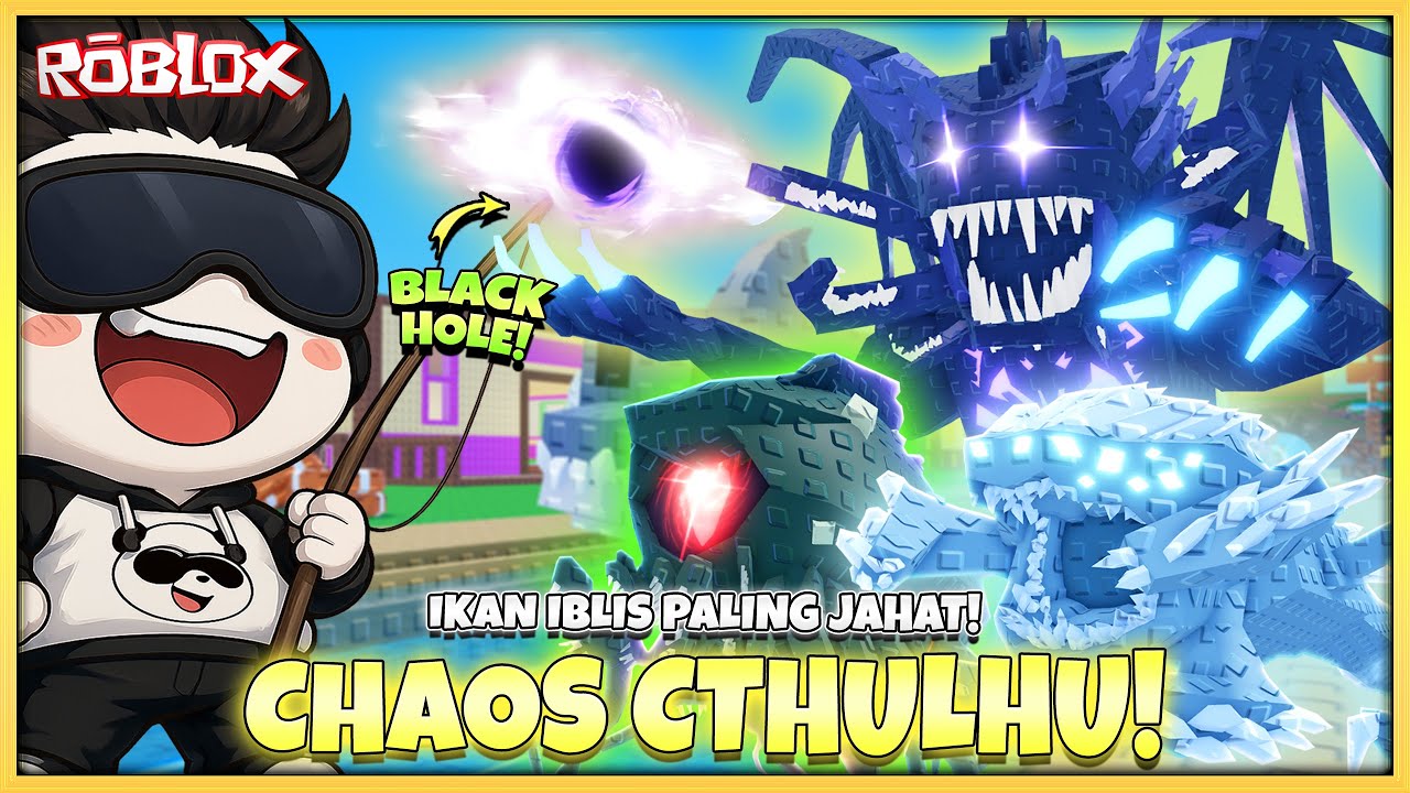 Si Mecin MENCURI IKAN IBLIS PALING JAHAT CHAOS CTHULHU di STEAL A FISH ...