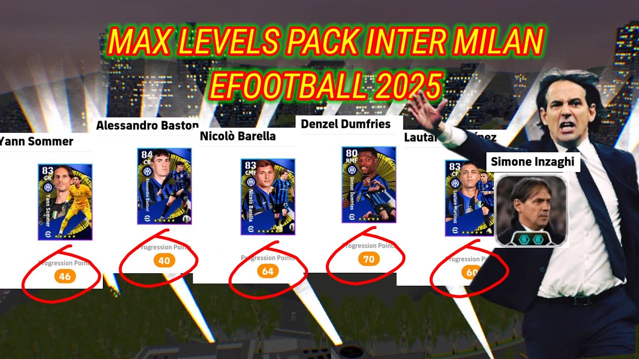 Max Levels Pack Inter Milan Efootball 2025 Mobile - YouTube