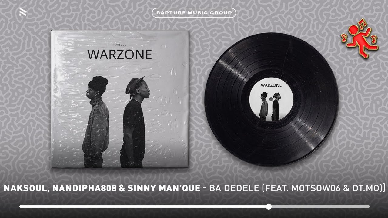 NAKSoul, Nandipha808, Sinny Man'Que, Nation Deep - BA DEDELE [Official ...