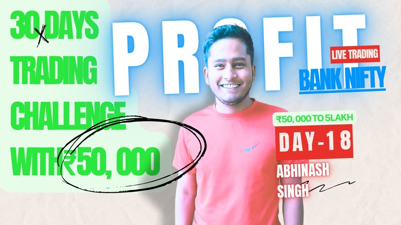 30-Day Trading💵 Day 18 Challenge: Turning ₹50,000 Rupees 5 Lakh 🔥💵 ...