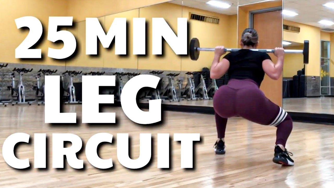 25 MINUTE LEG CIRCUIT - YouTube