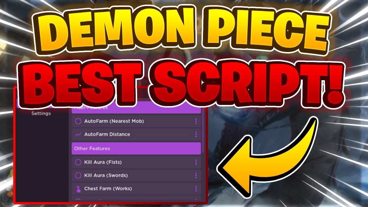 Demon Piece Script GUI / Hack (INSTANT KILL, AUTOFARM, GODMODE, AND ...