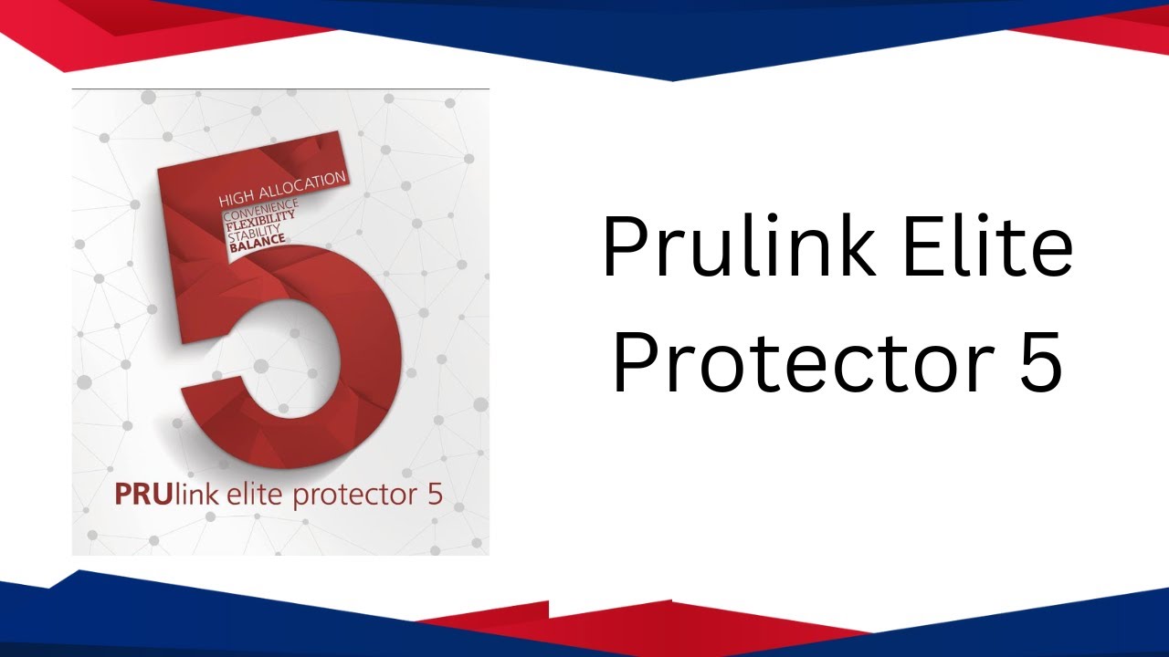 Unlock Wealth and Security: PRULink Elite Protector 5 Explained! - YouTube