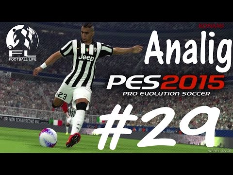 Pes 2015 - Futbol Yaşamı/Analig #29 - Çok Şanssızım :(