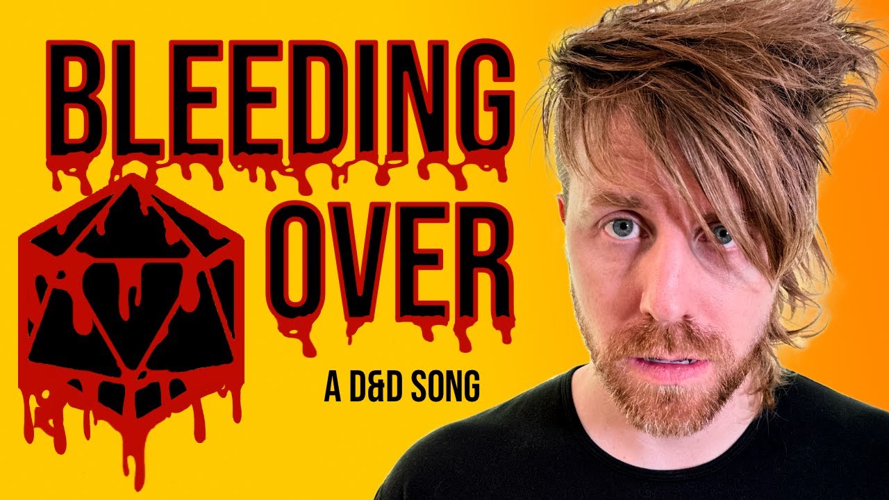 "Bleeding Over" (A DnD Song) - YouTube