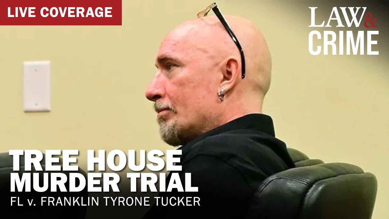 WATCH LIVE: Treehouse Murder Trial — FL v. Franklin Tyrone Tucker — Day ...