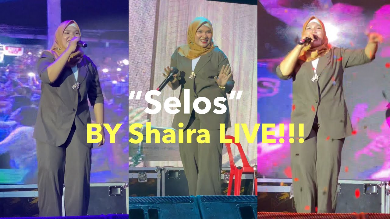 “Selos” Song LIVE by Shaira in Minaulon, Bacolod, Lanao del Norte - YouTube