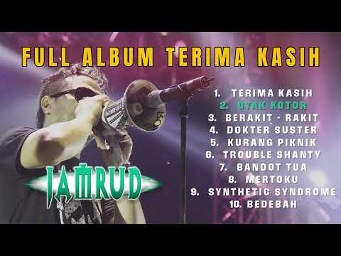TERIMA KASIH - JAMRUD - ALBUM TERIMA KASIH - PLAYLIST LAGU ROCK TERBAIK 2025