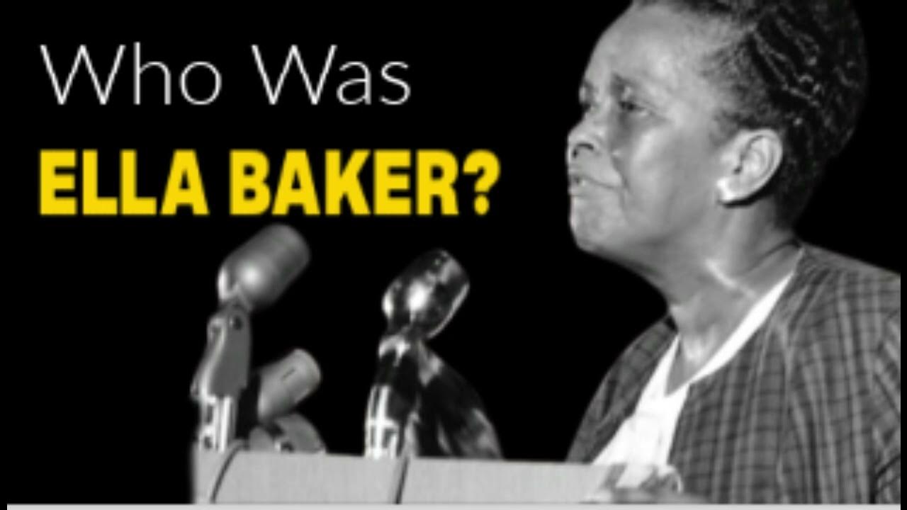 WHO WAS ELLA BAKER? - YouTube