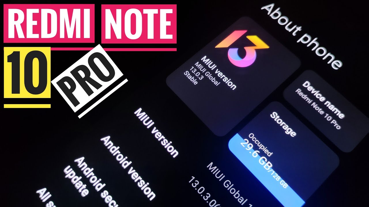 [How to] Xiaomi REDMI NOTE 10 PRO 🔥 Firmware Update MIUI13 13.0.3.0 ...