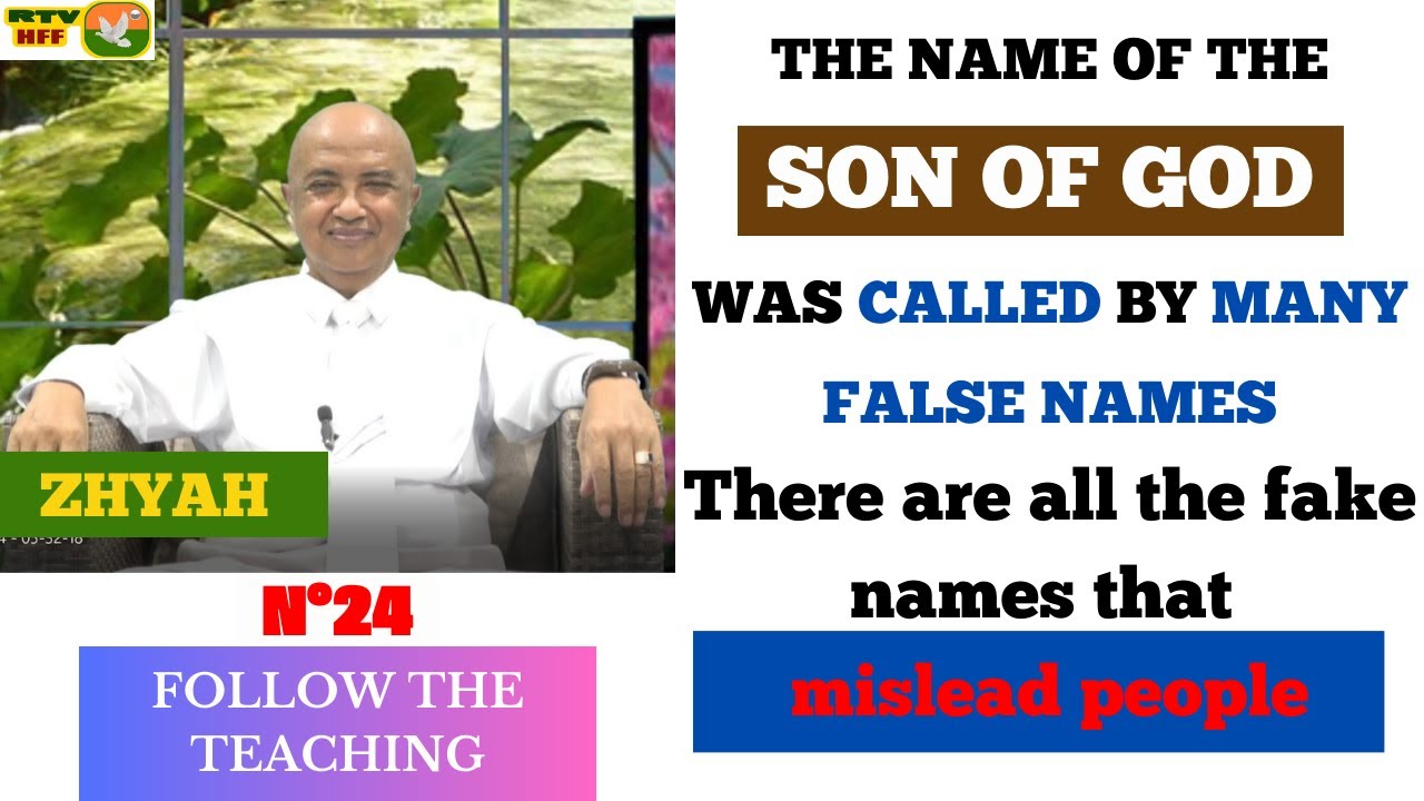 N° 24 - The name of the SON of GOD was called by many false name. - YouTube