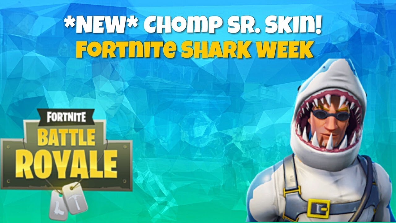 *NEW SKIN* Chomp Sr. "SHARK WEEK!" - Fortnite Battle Royale Gameplay ...