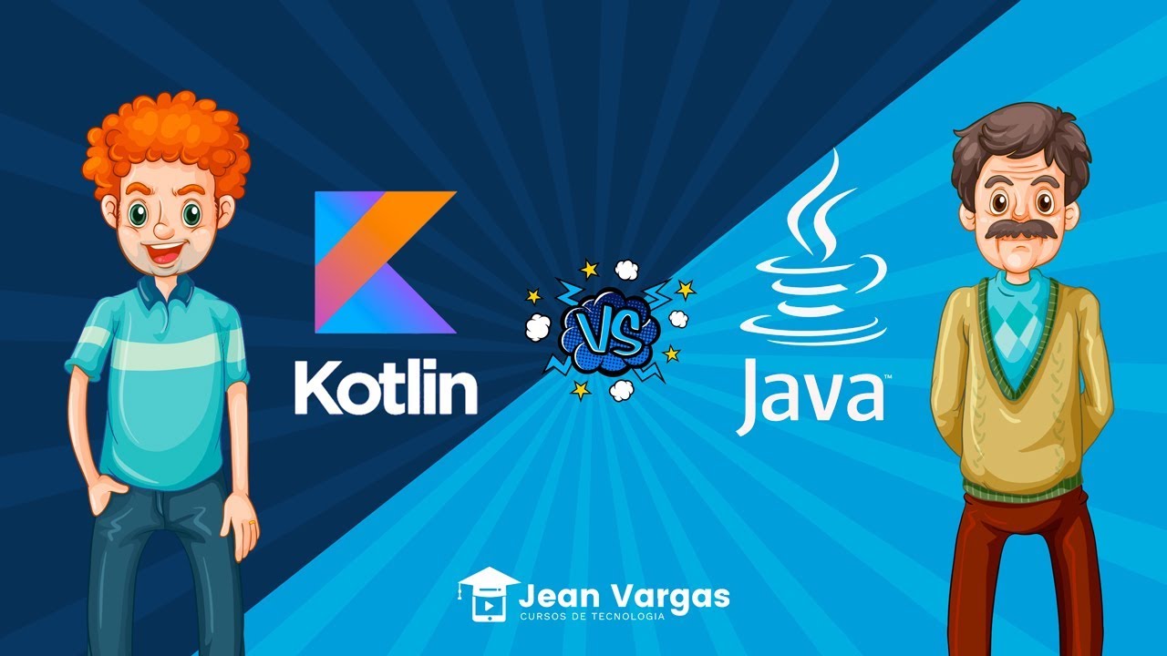 Kotlin X Java Qual O Melhor Professor Jean Vargas Youtube