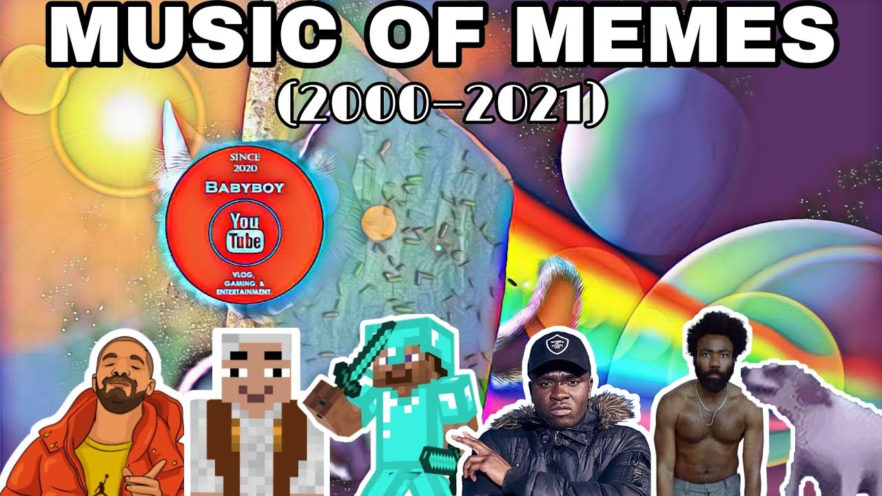 Music Of Memes (2000—2021) - YouTube