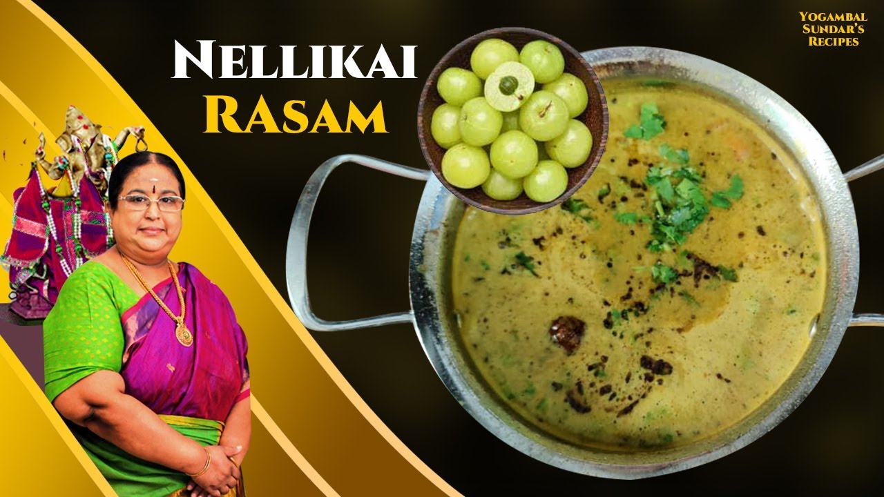 Recipe 572: Nellikai Rasam - YouTube