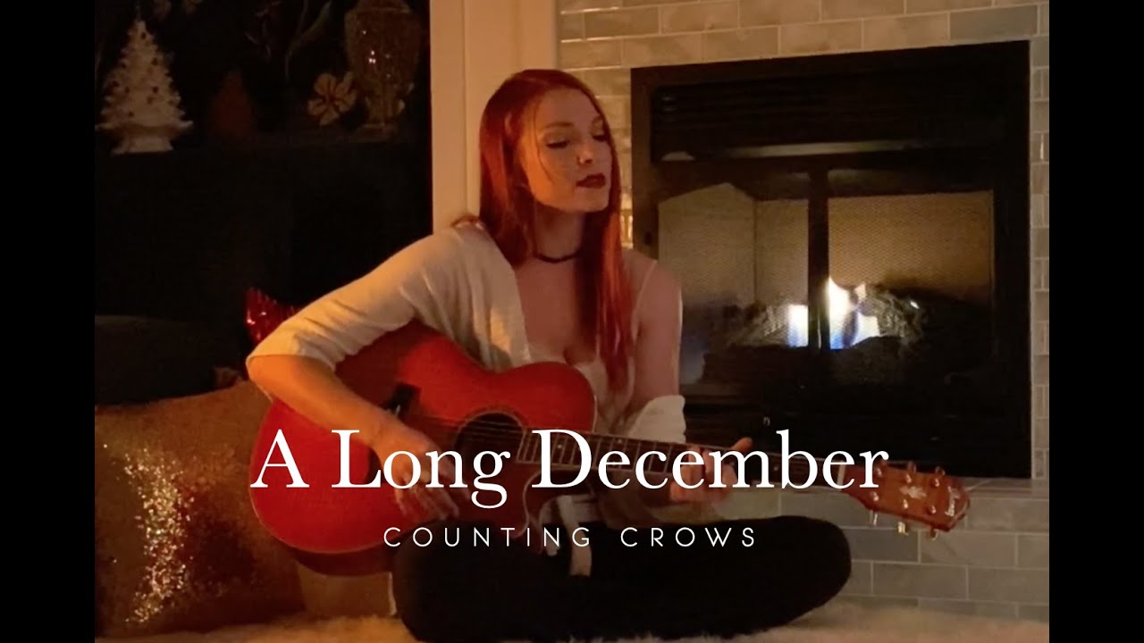 A Long December by Counting Crows (Kaylor Otwell cover) - YouTube
