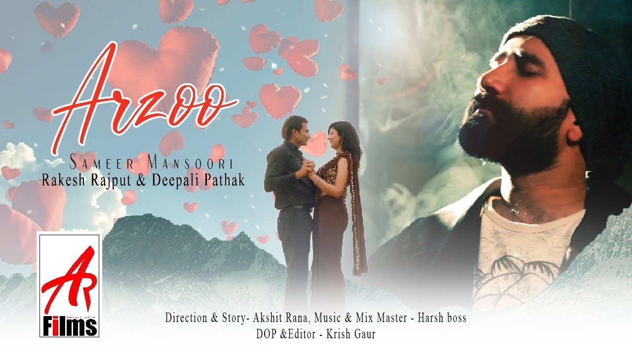 Arzoo | Sameer Mansoori (GOLDI) | Rakesh Rajput & Deepali Pathak | Akshit Rana Films - YouTube