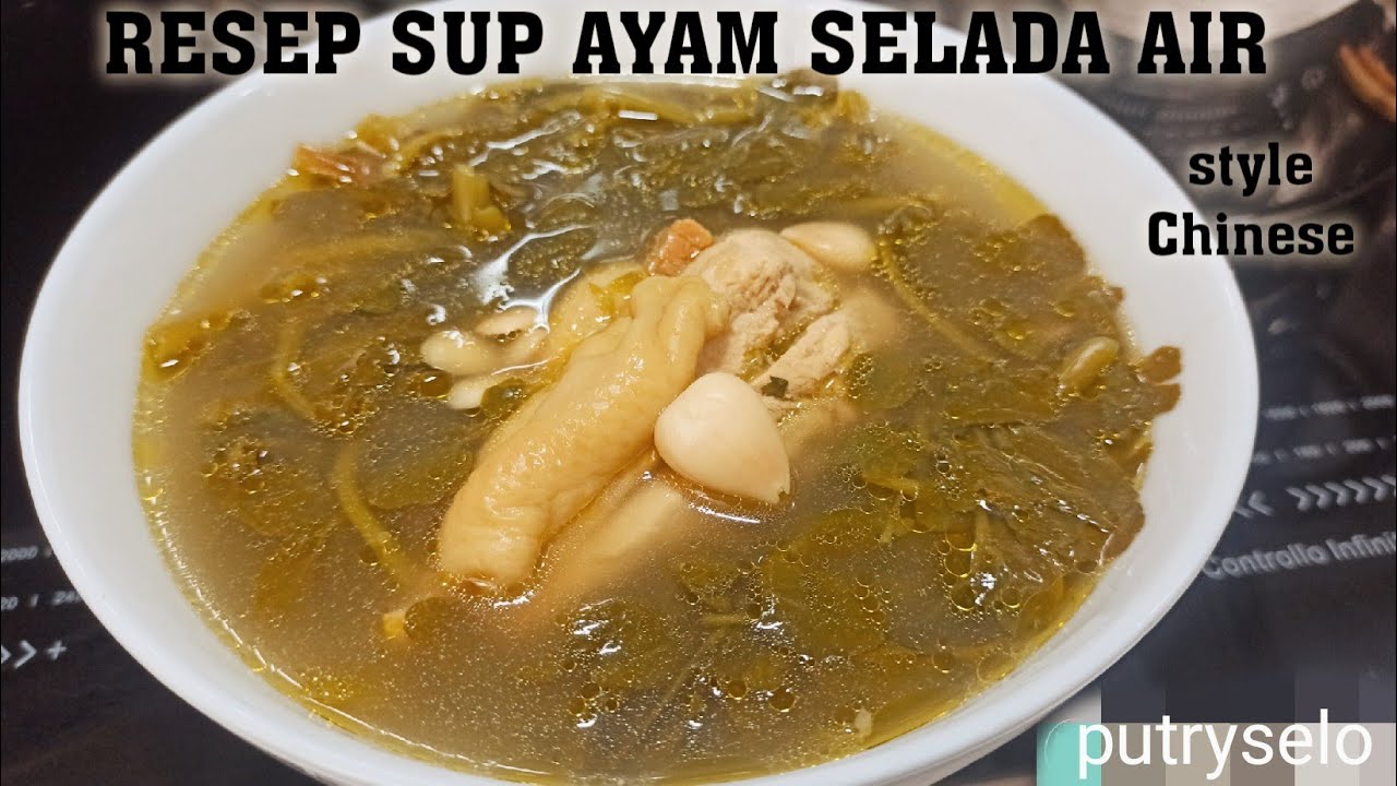 RESEP SUP AYAM SELADA AIR // style chinese dihongkong #dapur # ...