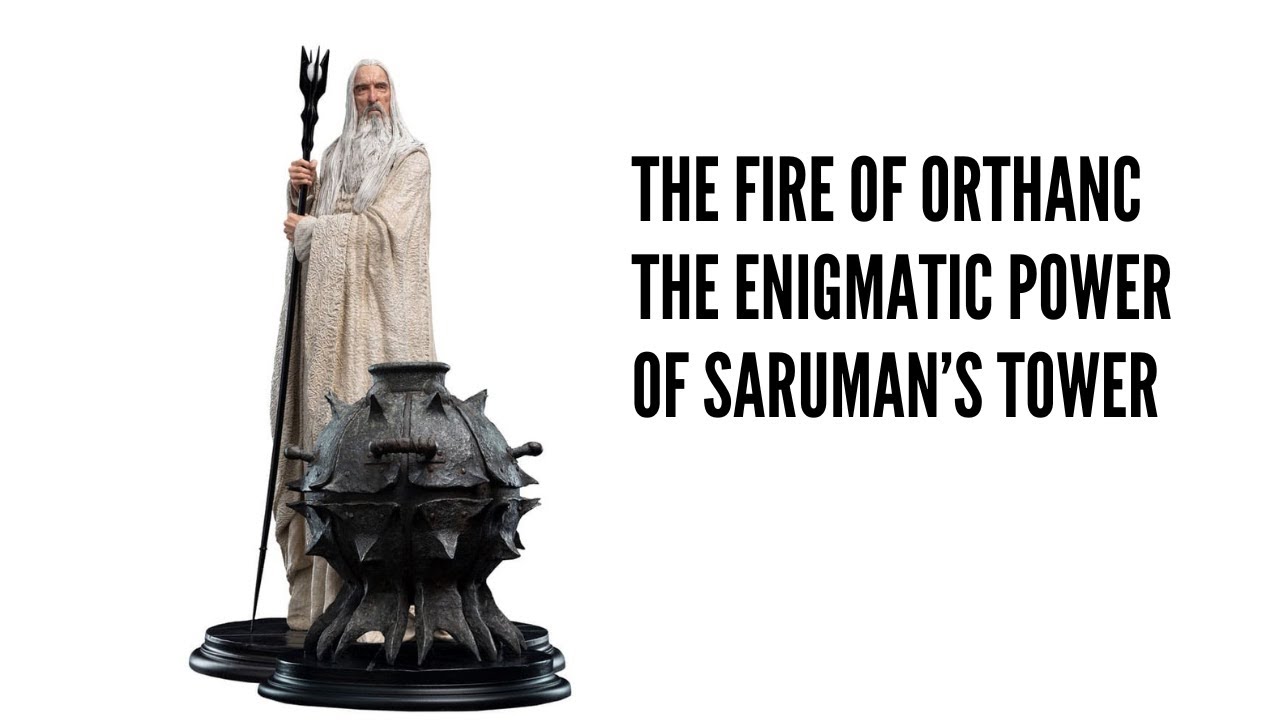 The Fire of Orthanc The Enigmatic Power of Saruman’s Tower - YouTube